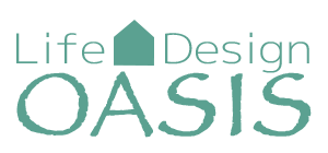 ABOUT | Life Design OASIS